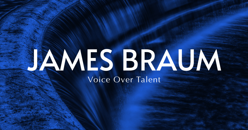 James Braum | Voice Over Talent